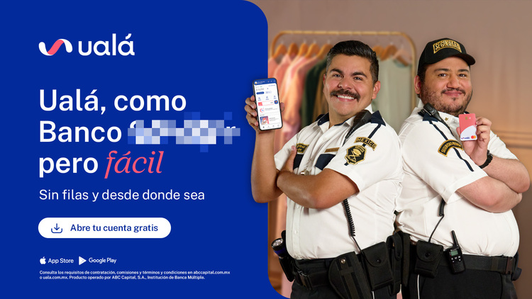 “Un banco pero fácil”, la nueva campaña de posicionamiento de Ualá ...